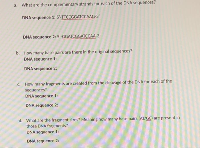 Solved a. What are the complementary strands for each of the | Chegg.com