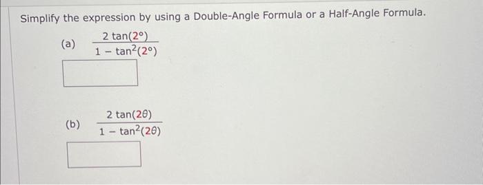 Solved Simplify the expression by using a Double-Angle | Chegg.com
