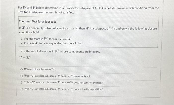 Solved For W and V below, determine if W is a vector | Chegg.com