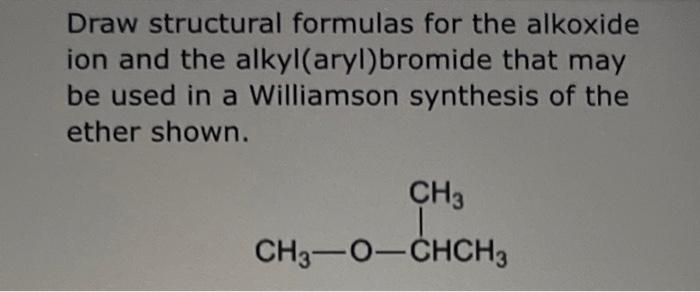 Solved Draw structural formulas for the alkoxide ion and the | Chegg.com