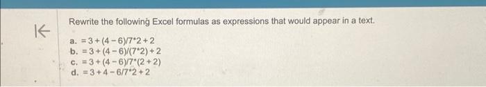 Solved K Rewrite the following Excel formulas as expressions | Chegg.com