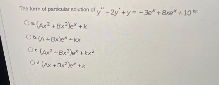 The form of particular solution of | Chegg.com