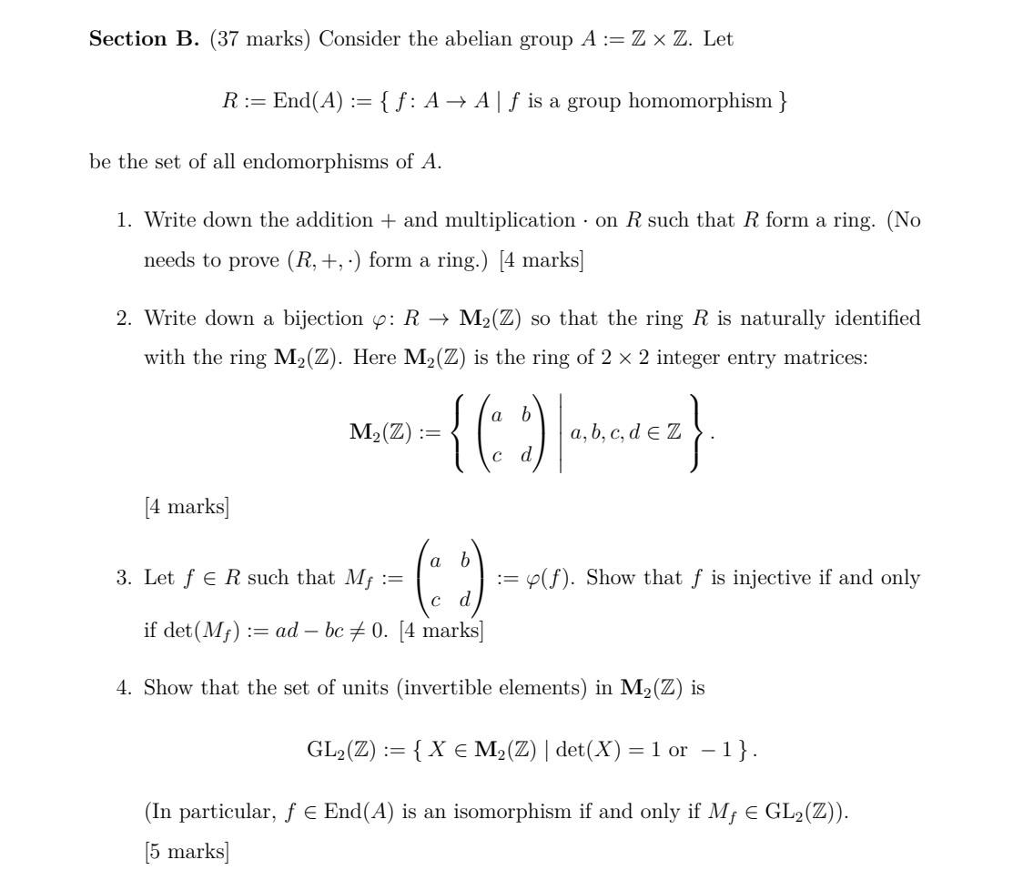 Solved Section B. (37 marks) Consider the abelian group A := | Chegg.com