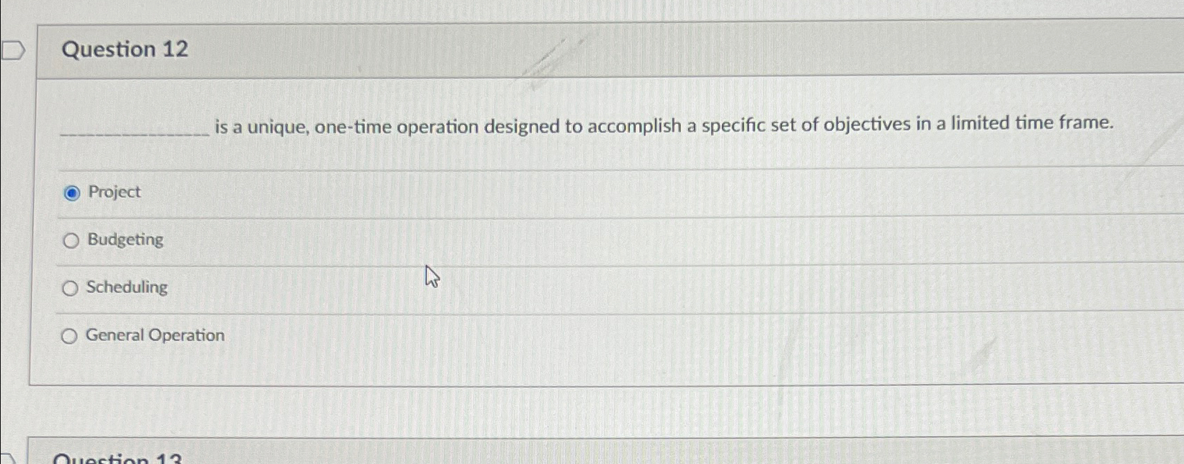 Solved Question 12is a unique, one-time operation designed | Chegg.com