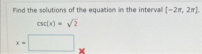 Solved Find the solutions of the equation in the interval | Chegg.com