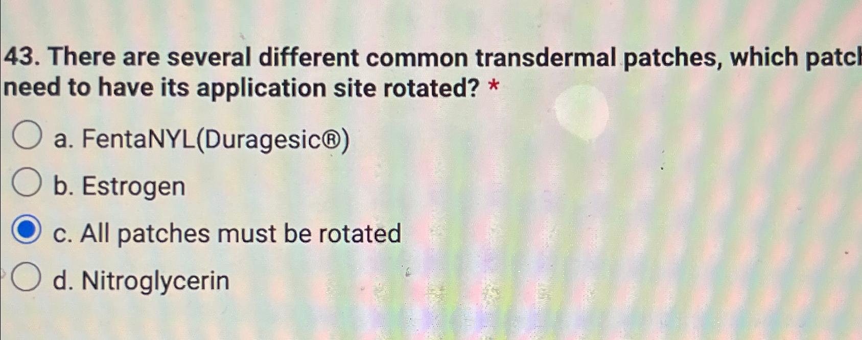 Solved There are several different common transdermal | Chegg.com