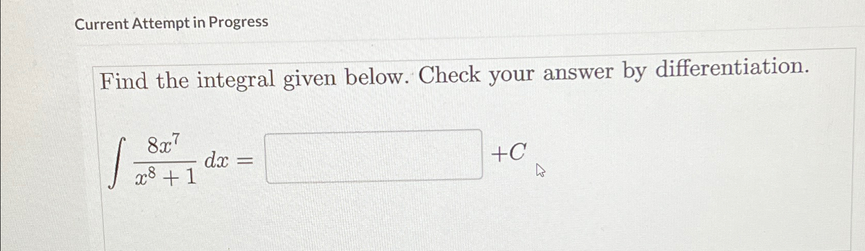 Solved Current Attempt in ProgressFind the integral given | Chegg.com