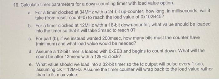 Solved 16. Calculate timer parameters for a down-counting | Chegg.com