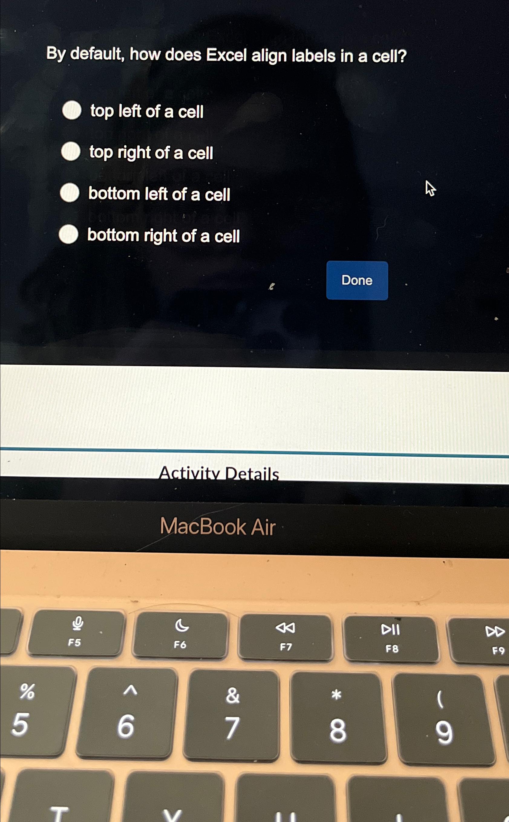 Solved By default, how does Excel align labels in a cell?top | Chegg.com