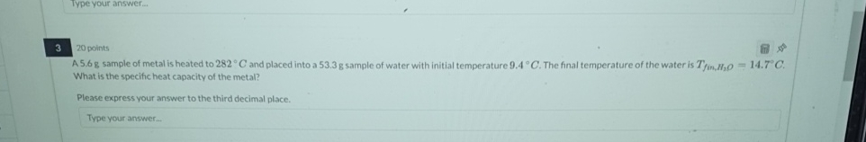 Solved Type your answer...3 20 ﻿pointsA 5.6g ﻿sample of | Chegg.com