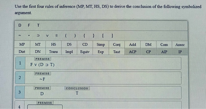 Solved Use the first four rules of inference (MP, MT, HS, | Chegg.com