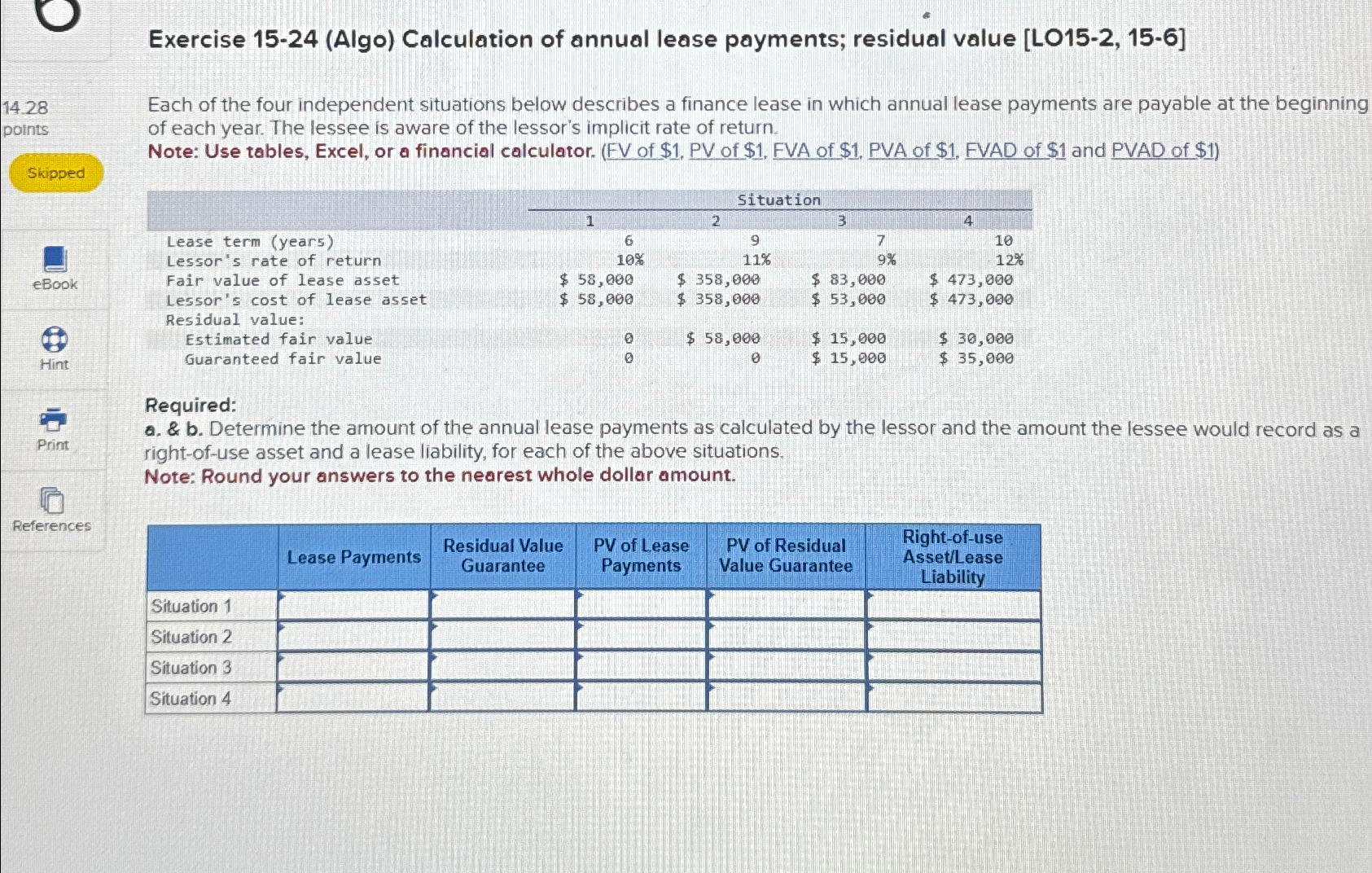 Solved Exercise 15-24 (Algo) ﻿Calculation of annual lease | Chegg.com
