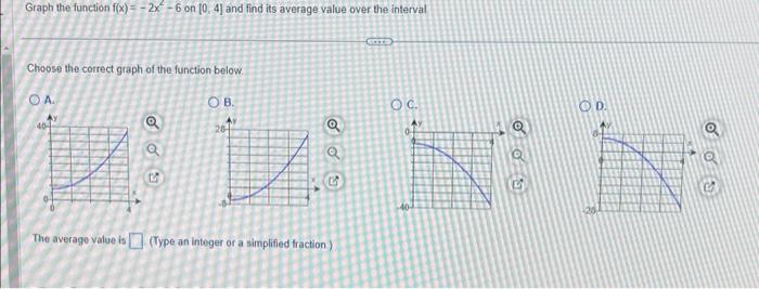 Solved Graph the function f(x)=−2x2−6 on [0,4] and find its | Chegg.com