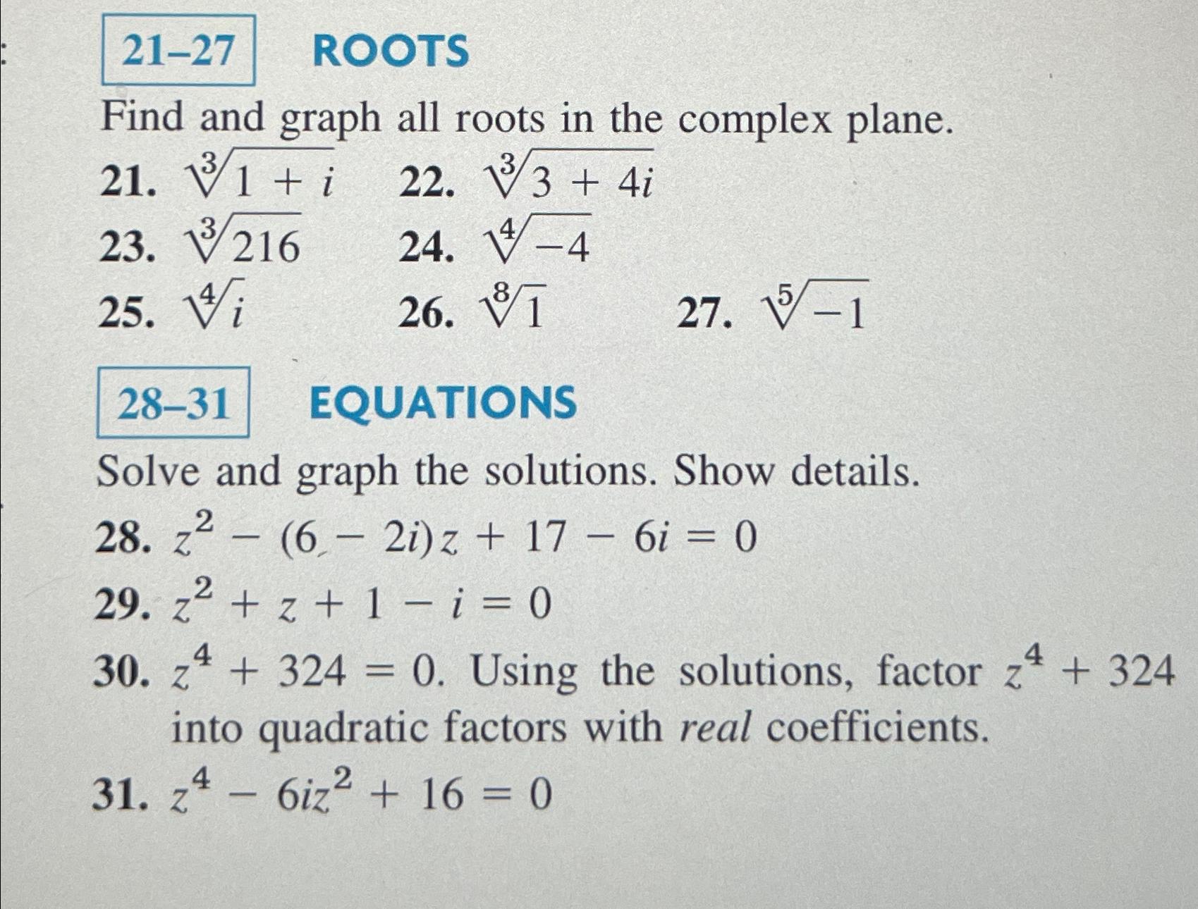 Solved 21-27ROOTSFind and graph all roots in the complex | Chegg.com