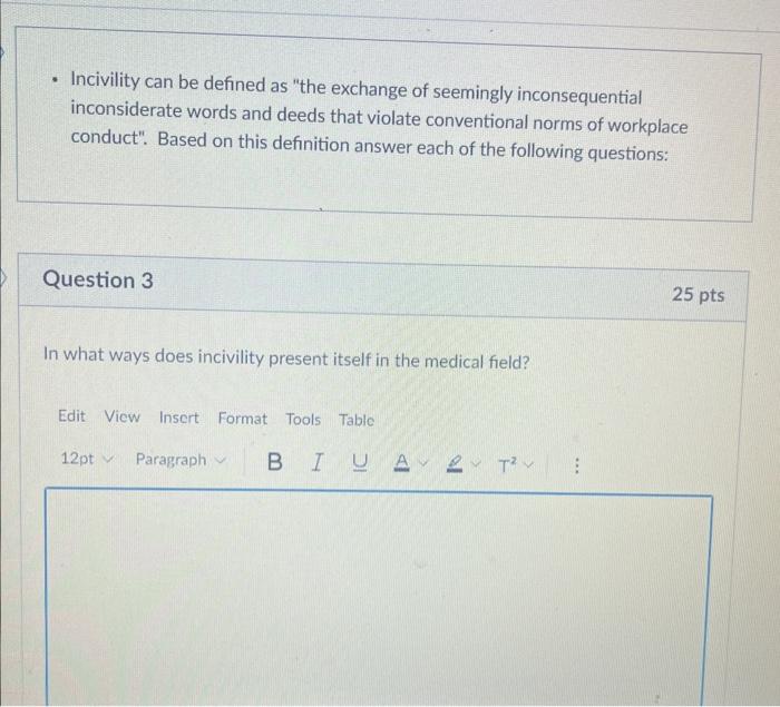 Solved - Incivility can be defined as "the exchange of | Chegg.com