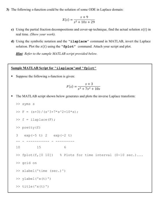 Solved 3) The following s-function could be the solution of | Chegg.com