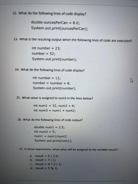 Solved 22. What do the following lines of code display? | Chegg.com