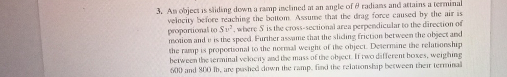 Solved An object is sliding down a ramp inclined at an angle | Chegg.com