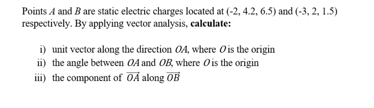 Solved Points A and B ﻿are static electric charges located | Chegg.com