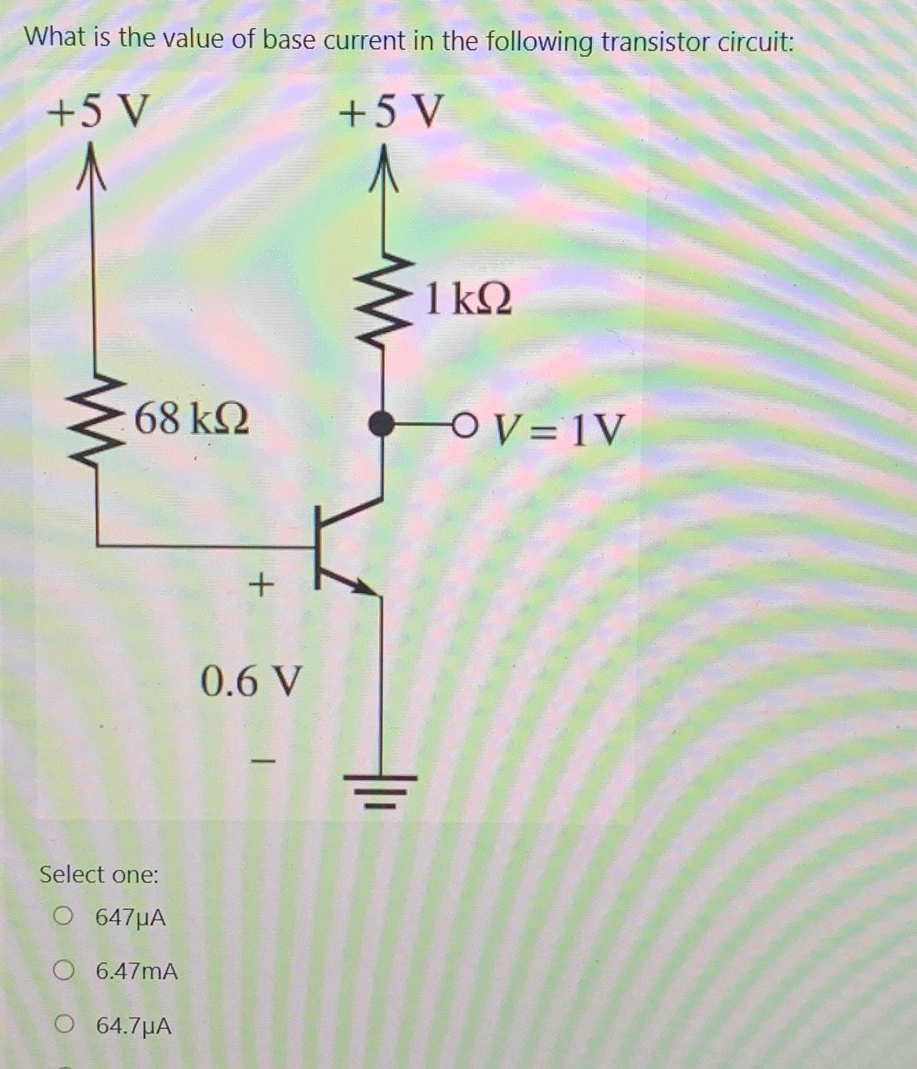 Solved What is the value of base current in the following | Chegg.com