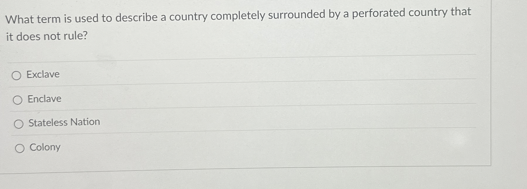 Solved What term is used to describe a country completely | Chegg.com