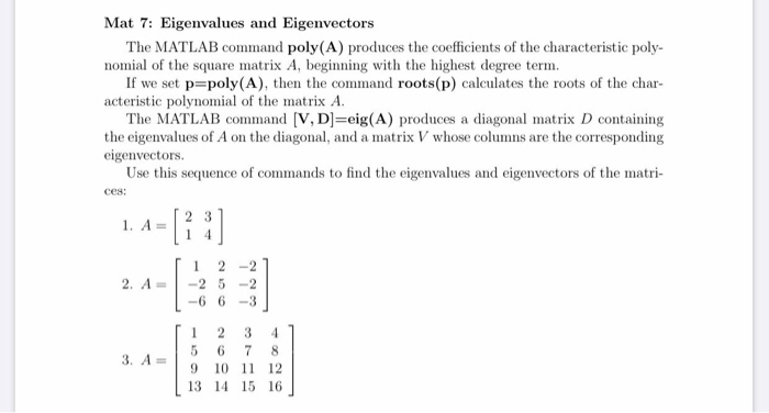 Solved Mat 7: Eigenvalues and Eigenvectors The MATLAB | Chegg.com