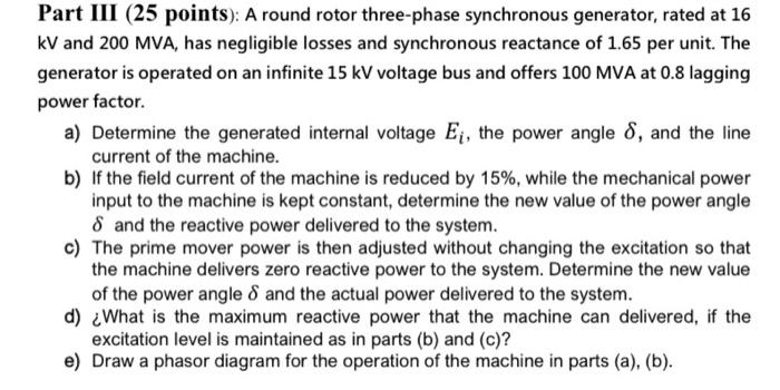 Solved Part III (25 points): A round rotor three-phase | Chegg.com