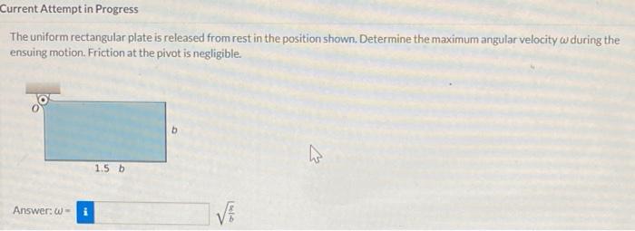 Solved Current Attempt in Progress The uniform rectangular | Chegg.com