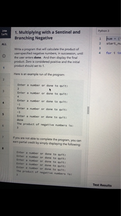 Solved 34a left Python 3 1. Multiplying with a Sentinel and | Chegg.com