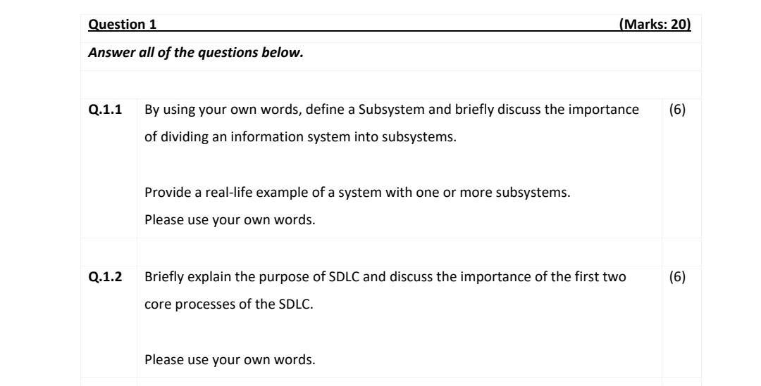 Solved Q.1.1 By using your own words, define a Subsystem and | Chegg.com