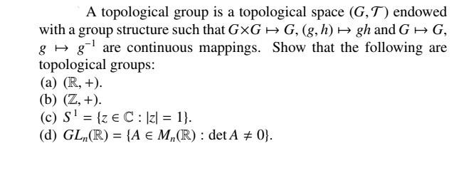 Solved A topological group is a topological space (G,T) | Chegg.com