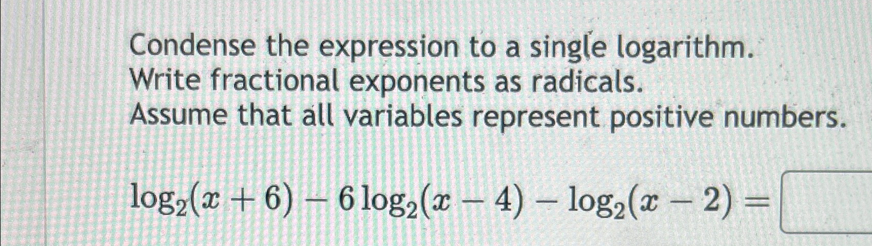 Solved Condense the expression to a single logarithm. Write | Chegg.com