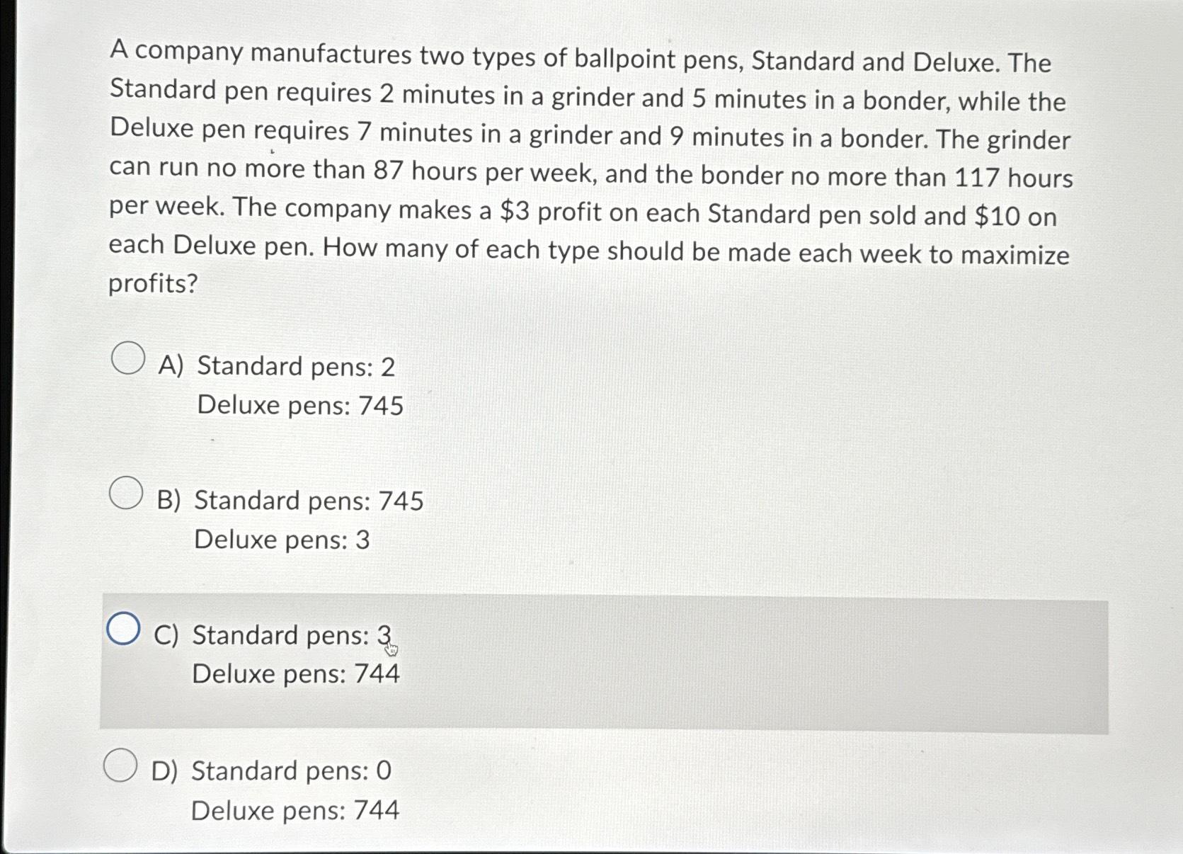 Solved A company manufactures two types of ballpoint pens, | Chegg.com