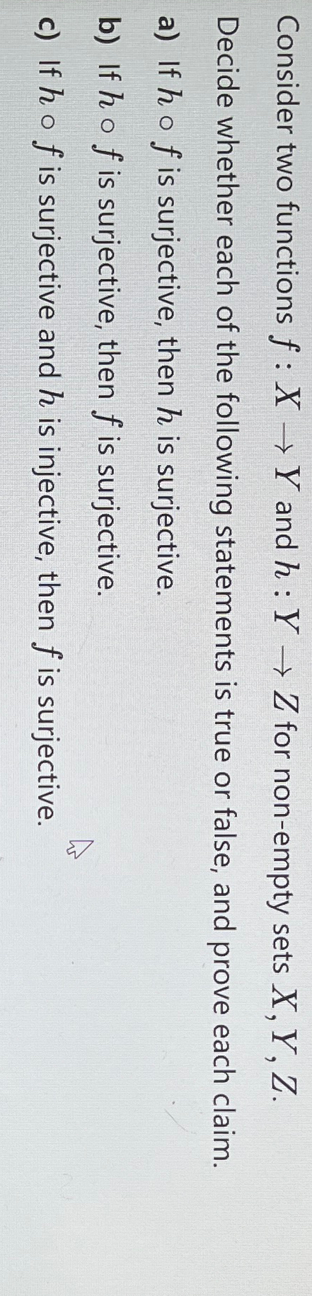 Solved Consider two functions f:x→Y ﻿and h:Y→Z ﻿for | Chegg.com