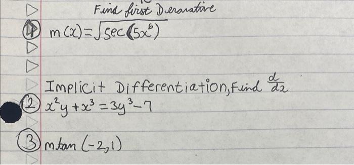 Solved Find First Deravative For Question One And For
