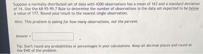 Solved Suppose a normally distributed set of data with 4300 | Chegg.com