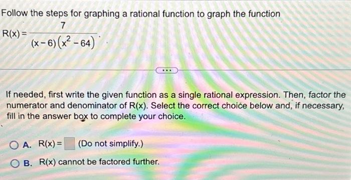 Solved Follow the steps for graphing a rational function to | Chegg.com