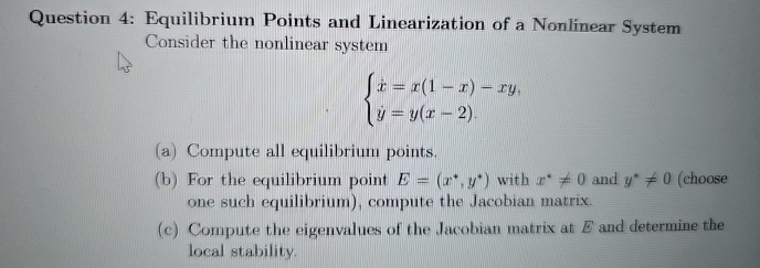 Solved Question 4: Equilibrium Points and Linearization of a | Chegg.com