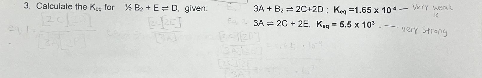 Solved Calculate the Keq ﻿for 12B2+E⇌D, | Chegg.com