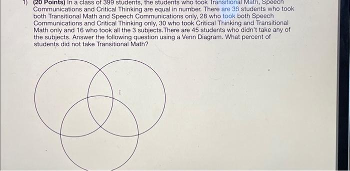Solved 1) (20 Points) In a class of 399 students, the | Chegg.com