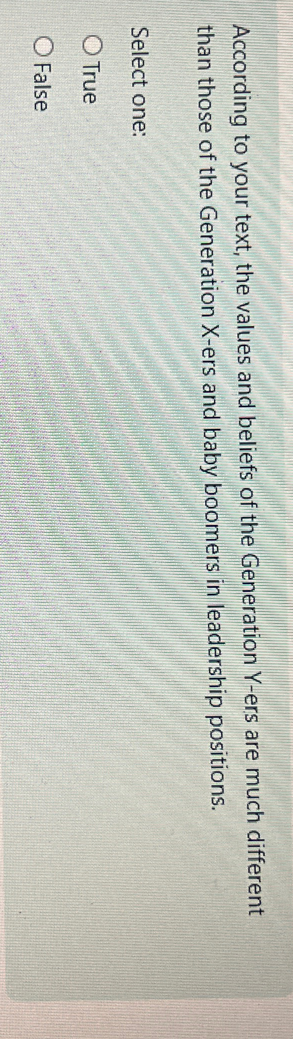 Solved According to your text, the values and beliefs of the | Chegg.com