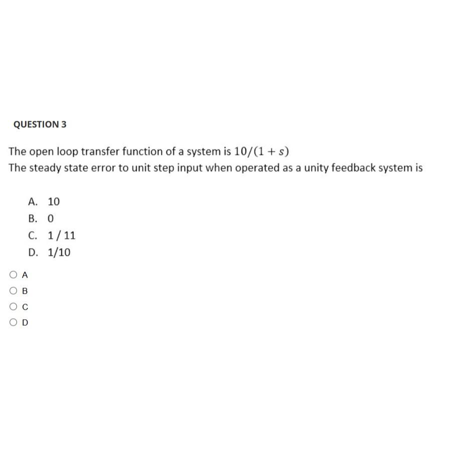 Solved QUESTION 3The open loop transfer function of a system | Chegg.com