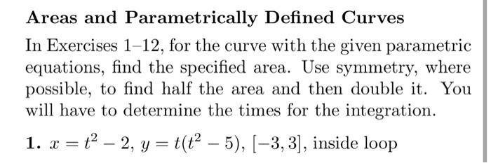 Solved Areas and Parametrically Defined Curves In Exercises | Chegg.com