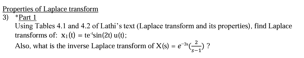 Solved *Part 1 ﻿Using Tables 4.1 ﻿and 4.2 ﻿of Lathi’s text | Chegg.com