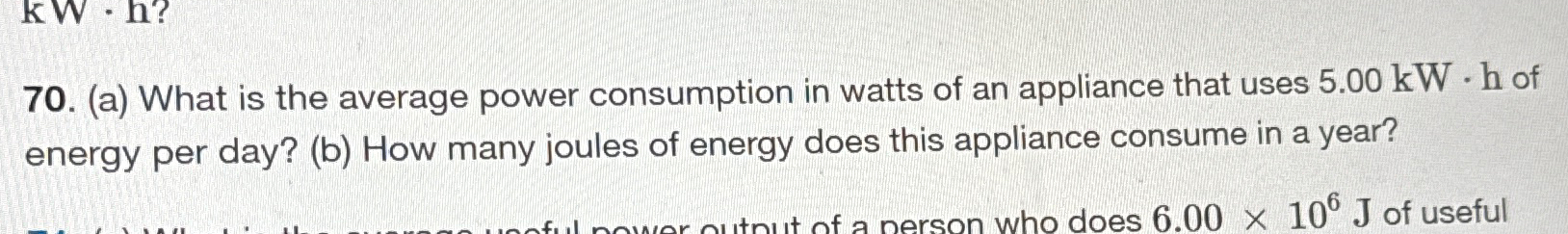 Solved (a) ﻿What is the average power consumption in watts | Chegg.com