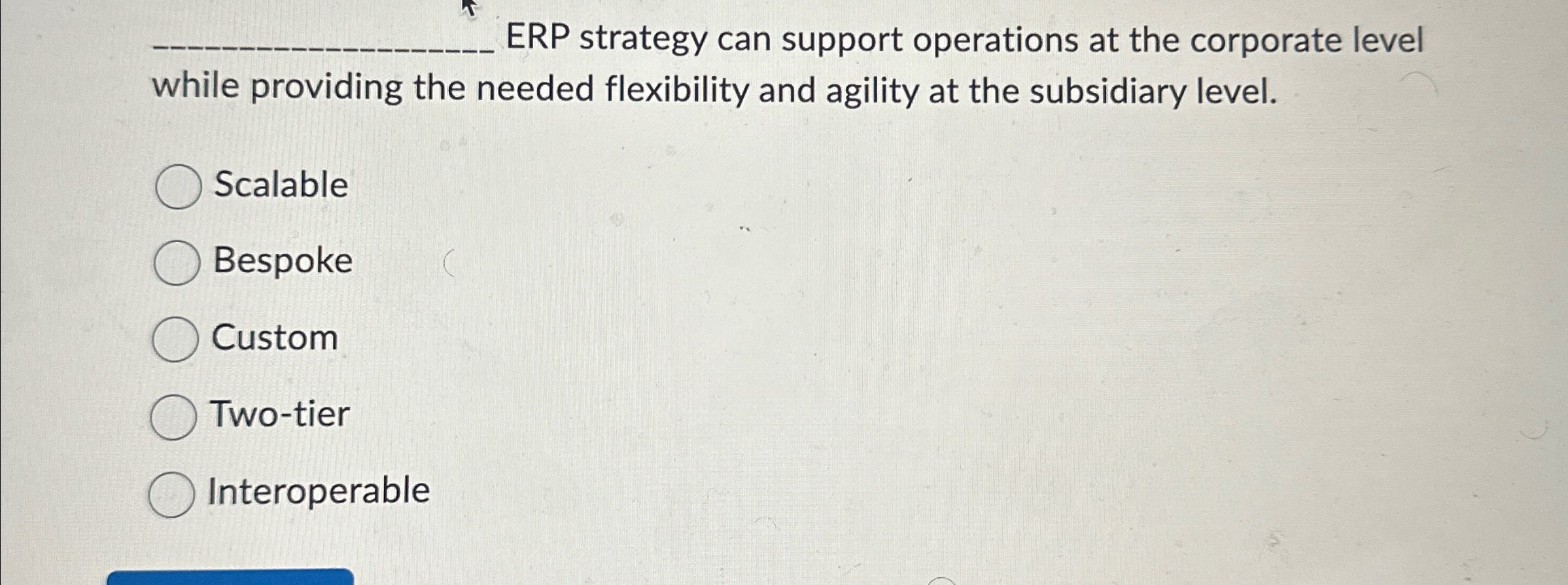 Solved ERP strategy can support operations at the corporate | Chegg.com