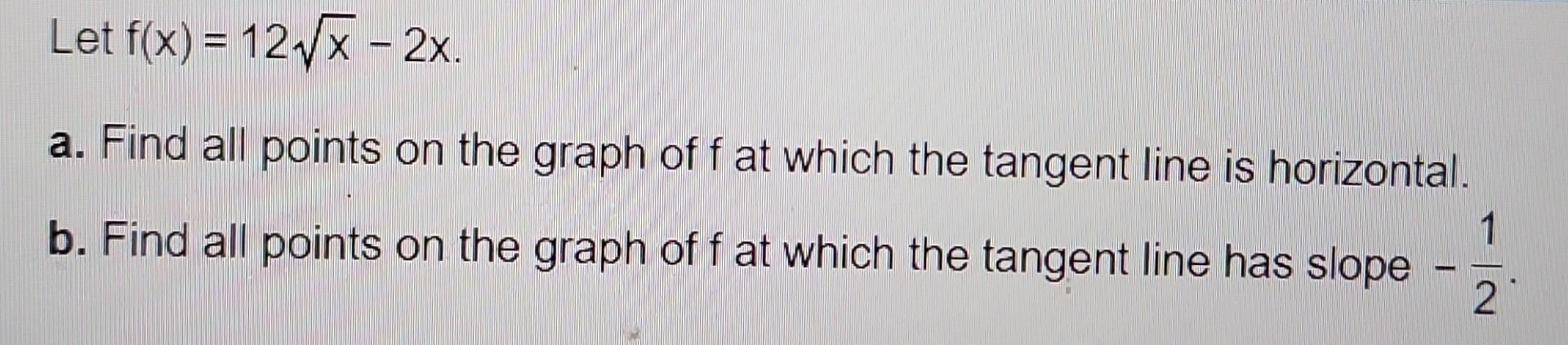 Solved Let f(x)=12x−2x. a. Find all points on the graph of f | Chegg.com