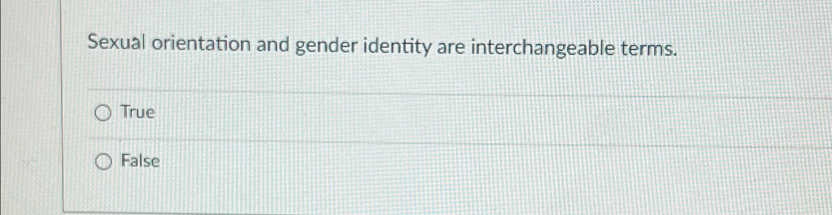 Solved Sexual orientation and gender identity are | Chegg.com
