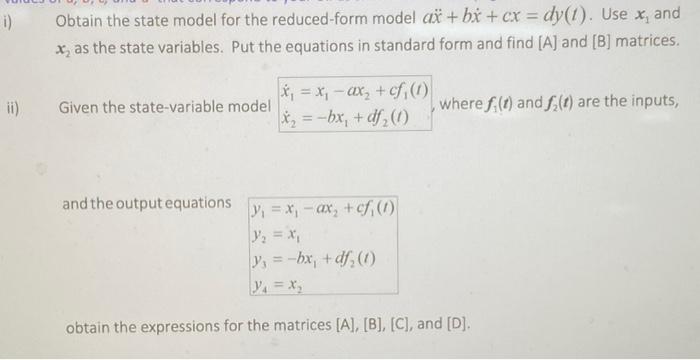 Solved i) Obtain the state model for the reduced-form model | Chegg.com
