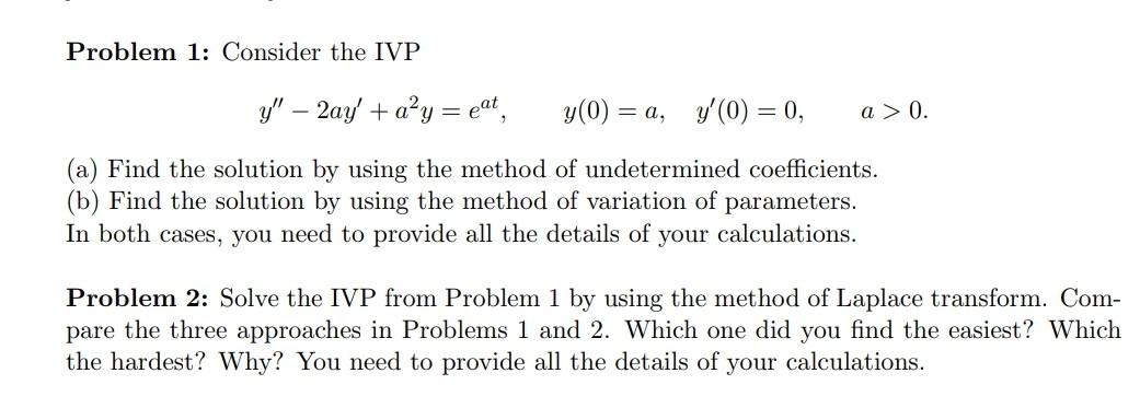 Solved Problem 2: Solve the IVP from Problem 1 by using the | Chegg.com